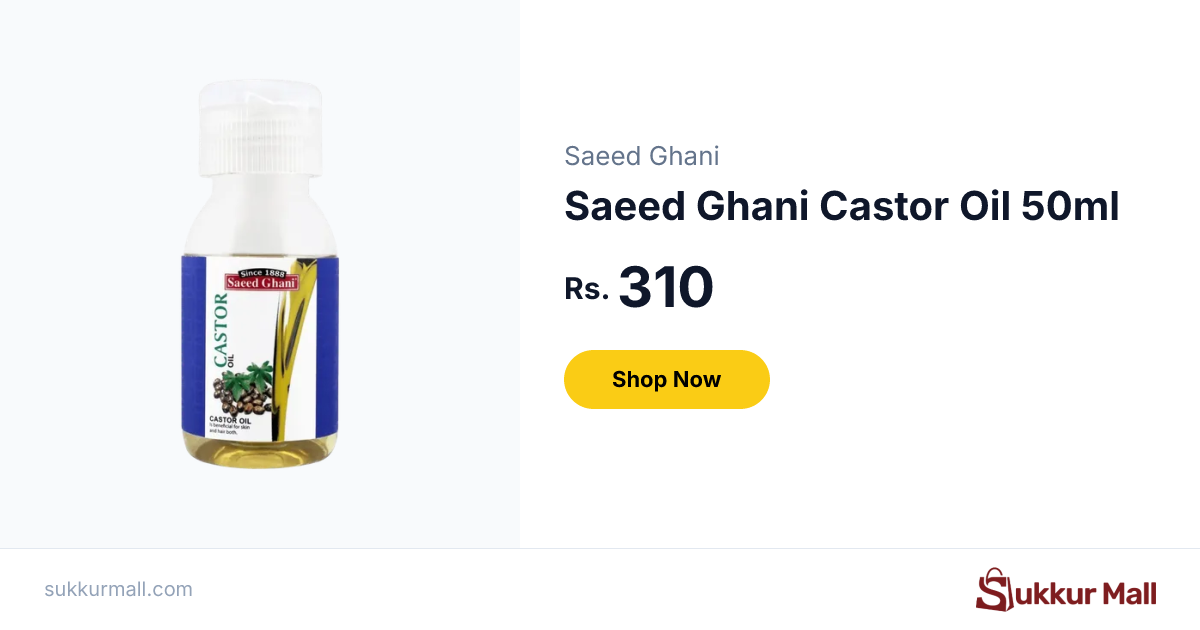 Saeed Ghani Castor Oil, 50ml - Sukkur Mall - Your Neighborhood Store Online